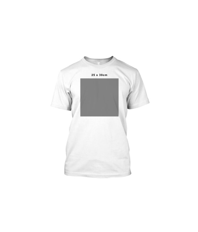 T-Shirt Print Front 25 x 30cm + Back 25 x 30cm – LookSharpStore